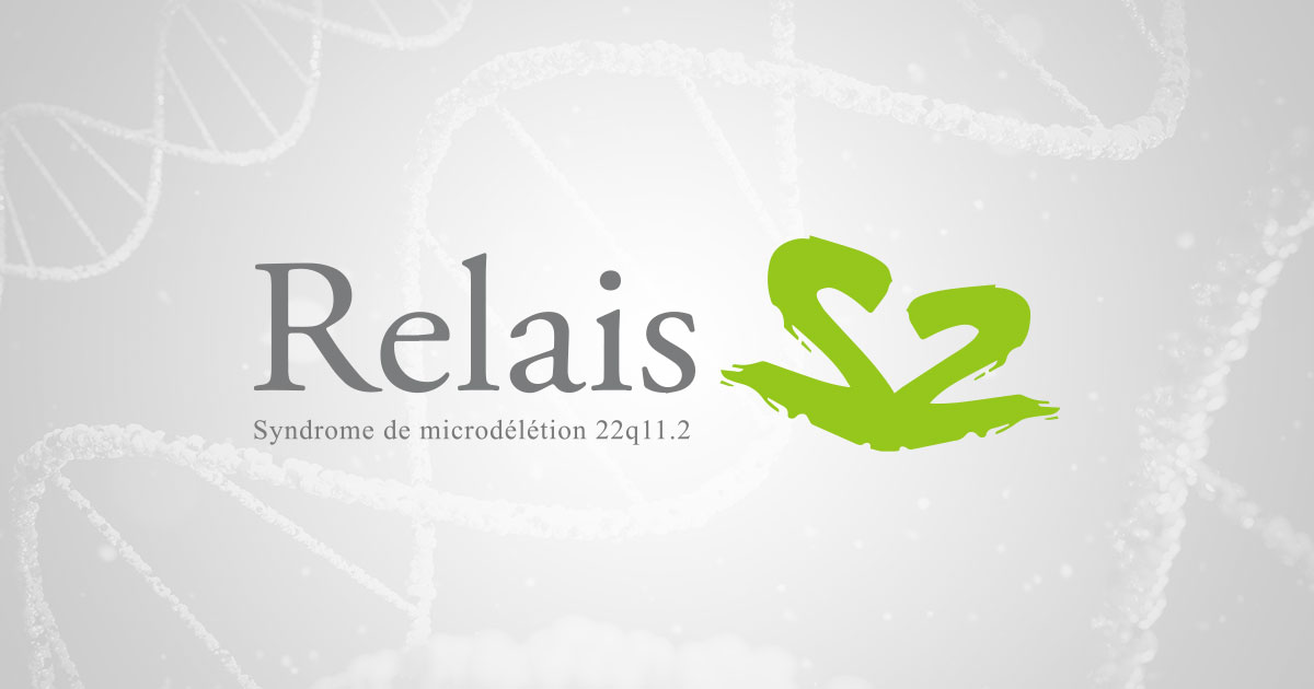 Relais 22 – Le syndrome de microdélétion 22q11.2